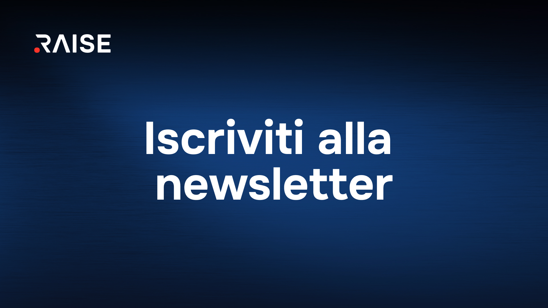 RAISE Newsletter | Liguria Innovation Ecosystem